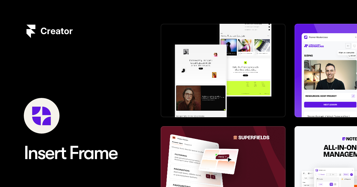 Website Templates & Plugins by Insert Frame — Framer Creator